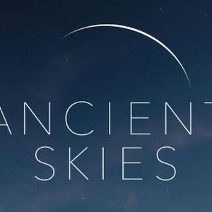 Ancient Skies - Rotten Tomatoes
