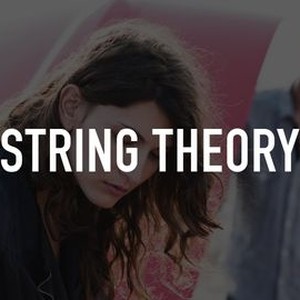 String Theory - Rotten Tomatoes