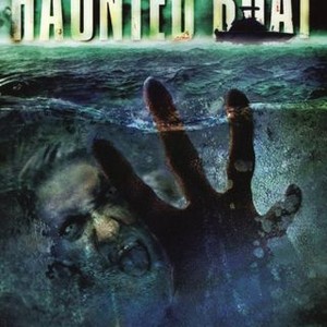 Haunted Boat - Rotten Tomatoes