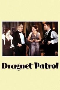 Dragnet Patrol | Rotten Tomatoes