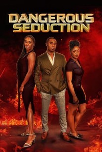 Dangerous Seduction (2024) | Rotten Tomatoes