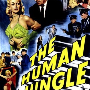 The Human Jungle - Rotten Tomatoes