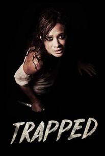 Trapped | Rotten Tomatoes