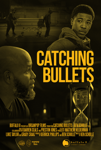 Catching Bullets | Rotten Tomatoes