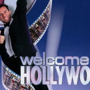 Welcome to Hollywood - Rotten Tomatoes