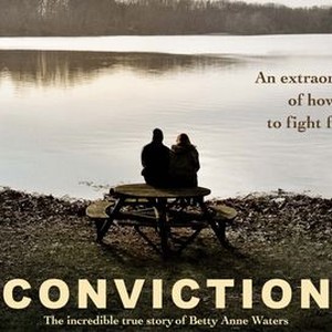 Conviction (2010) - Rotten Tomatoes