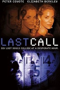 Last Call | Rotten Tomatoes