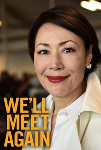 We'll Meet Again | Rotten Tomatoes