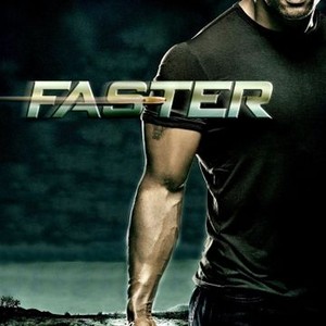 Faster - Rotten Tomatoes