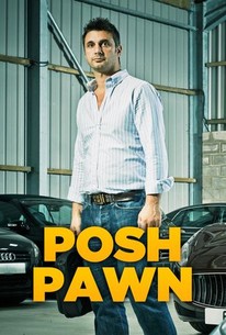 Posh Pawn: Season 1 - TV Reviews - Rotten Tomatoes