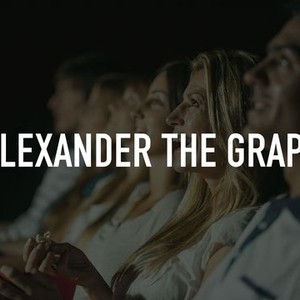 Alexander the Grape - Rotten Tomatoes