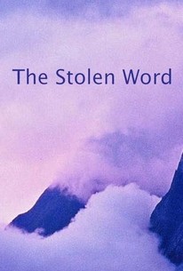 The Stolen Word | Rotten Tomatoes