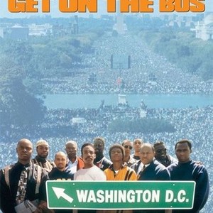 Get on the Bus - Rotten Tomatoes