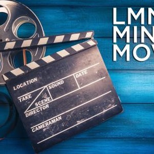 LMN Mini Movies - Rotten Tomatoes