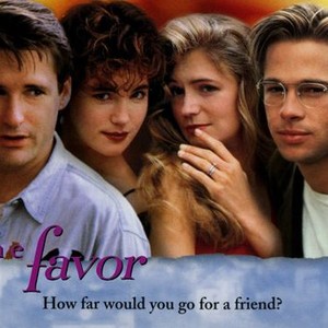 The Favor - Rotten Tomatoes