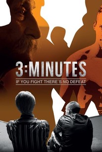 3 Minutes (2014) | Rotten Tomatoes