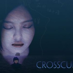 Crosscurrent - Rotten Tomatoes