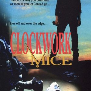 Clockwork Mice - Rotten Tomatoes