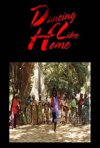 Dancing Like Home | Rotten Tomatoes