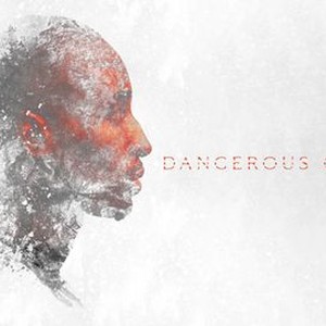 Dangerous Creation - Rotten Tomatoes