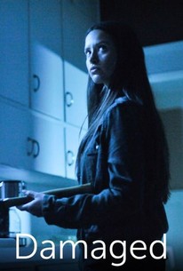 Damaged (2015) - Rotten Tomatoes