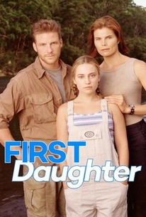First Daughter | Rotten Tomatoes