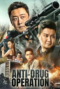 Anti-Drug Operation | Rotten Tomatoes