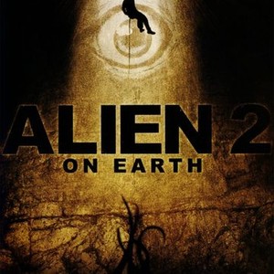 Alien 2: On Earth - Rotten Tomatoes