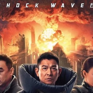 Shock Wave 2 (2020) - Rotten Tomatoes