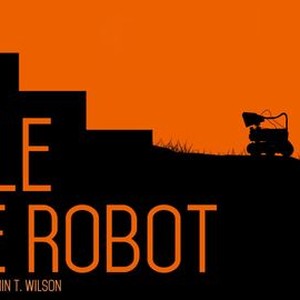 Cole: The Robot - Rotten Tomatoes