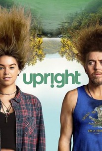 Upright: Season 2 | Rotten Tomatoes