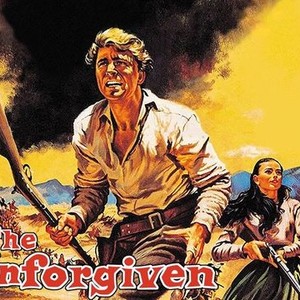 The Unforgiven - Rotten Tomatoes