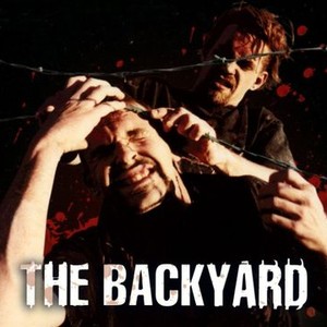 The Backyard - Rotten Tomatoes