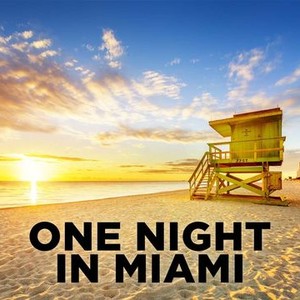 One Night in Miami - Rotten Tomatoes