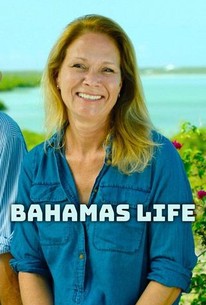 Bahamas Life: Season 4 | Rotten Tomatoes