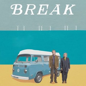 Break - Rotten Tomatoes