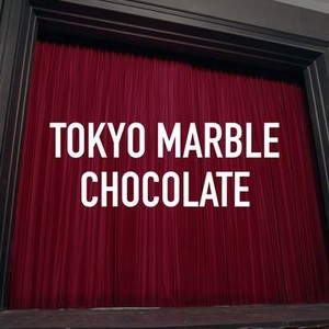 Tokyo Marble Chocolate - Rotten Tomatoes