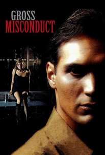 Gross Misconduct (1993) | Rotten Tomatoes