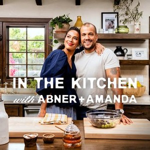 In the Kitchen With Abner and Amanda - Rotten Tomatoes