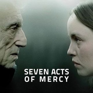 Seven Acts of Mercy - Rotten Tomatoes
