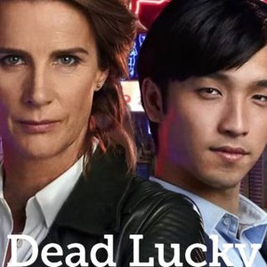 Dead Lucky - Rotten Tomatoes