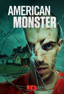 American Monster: Season 9 | Rotten Tomatoes
