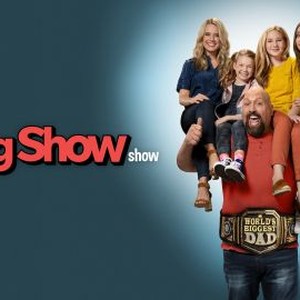 The Big Show Show - Rotten Tomatoes
