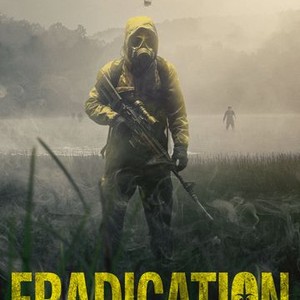 Eradication - Rotten Tomatoes