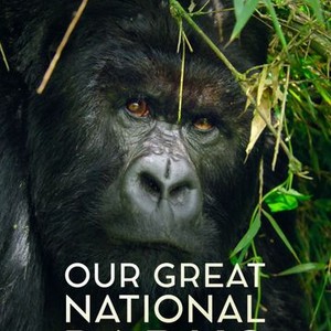 Our Great National Parks - Rotten Tomatoes