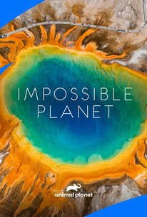 Impossible Planet - Rotten Tomatoes