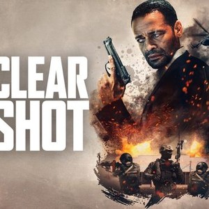 A Clear Shot - Rotten Tomatoes