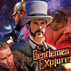 Gentlemen Explorers - Rotten Tomatoes