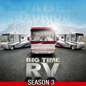 Big Time RV - Rotten Tomatoes