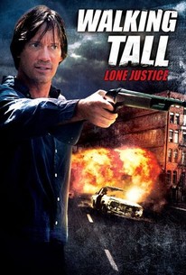 Walking Tall: Lone Justice | Rotten Tomatoes